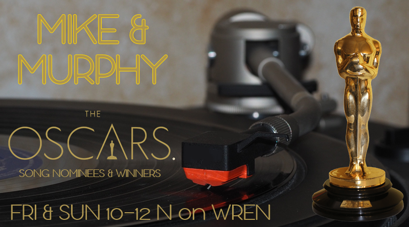 M-M Oscar Songs A 3-1-19 | Real Oldies 97.9 The WREN