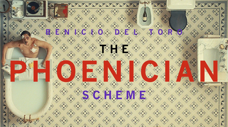 The Phoenician Scheme Take Two Movie Review | Real Oldies 97.9 The WREN